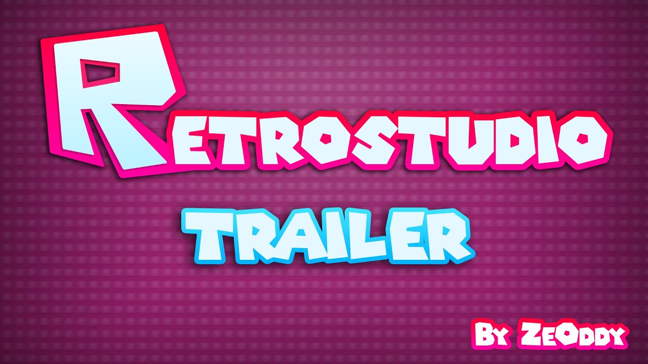 Retrostudio! | Trailer by ZeOddy