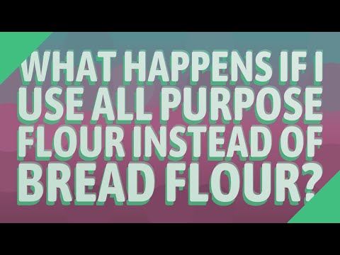 What happens if I use all purpose flour instead of bread flour?
