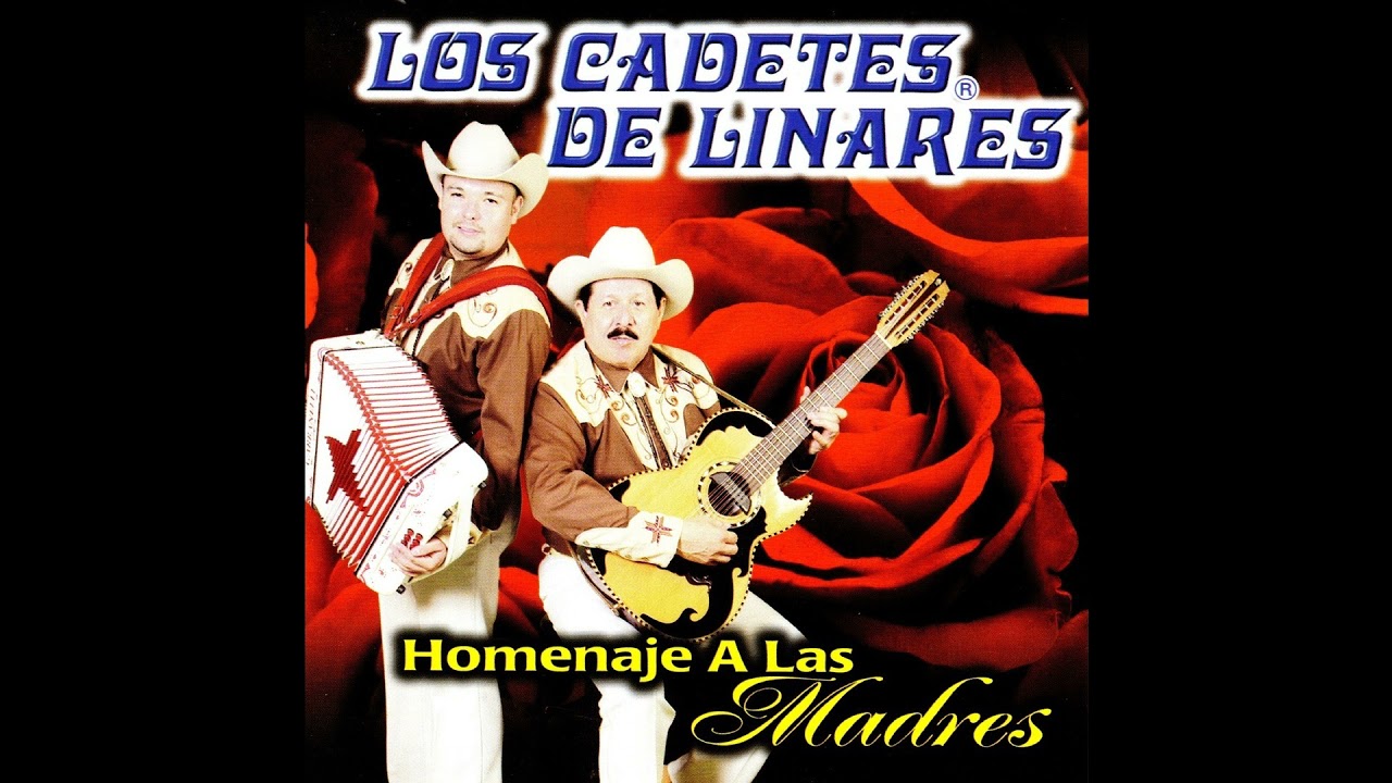 Oh Madre Querida - Los Cadetes de Linares