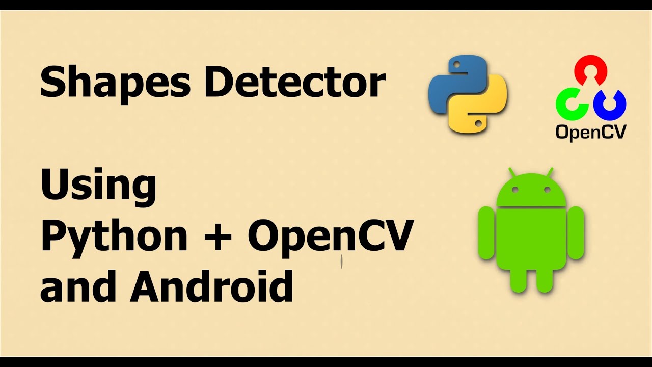 Shapes Detector Python + OpenCV + Android - Part 1