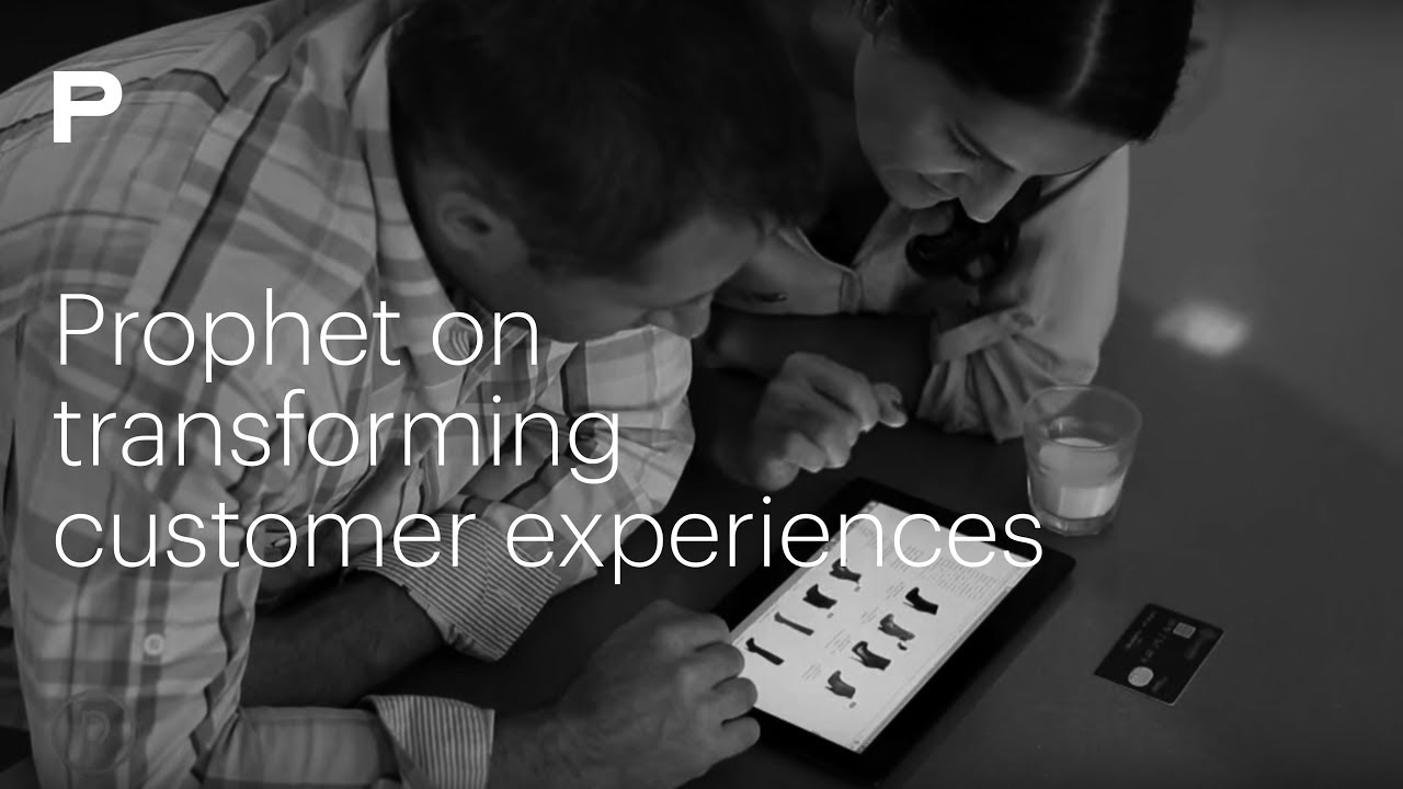 Prophet on Transforming Customer Experiences