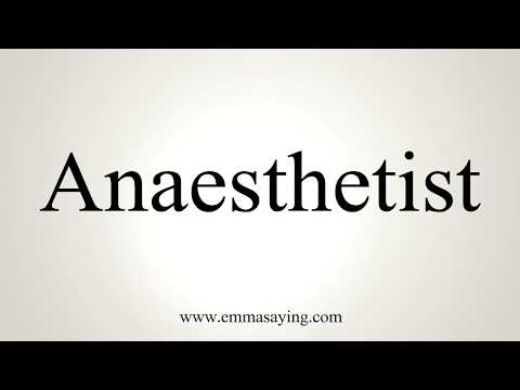 How To Pronounce Anaesthetist