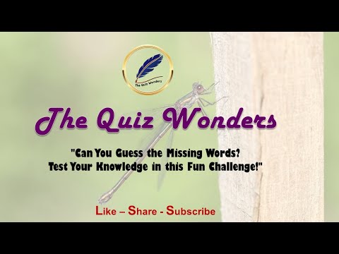 "Can You Fill in the Blanks? Guess the Missing Words Challenge!"