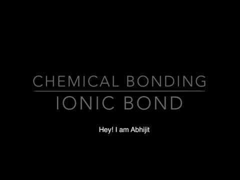 Ionic Bond - Definition, Examples and Properties ( Chemical Bonding )
