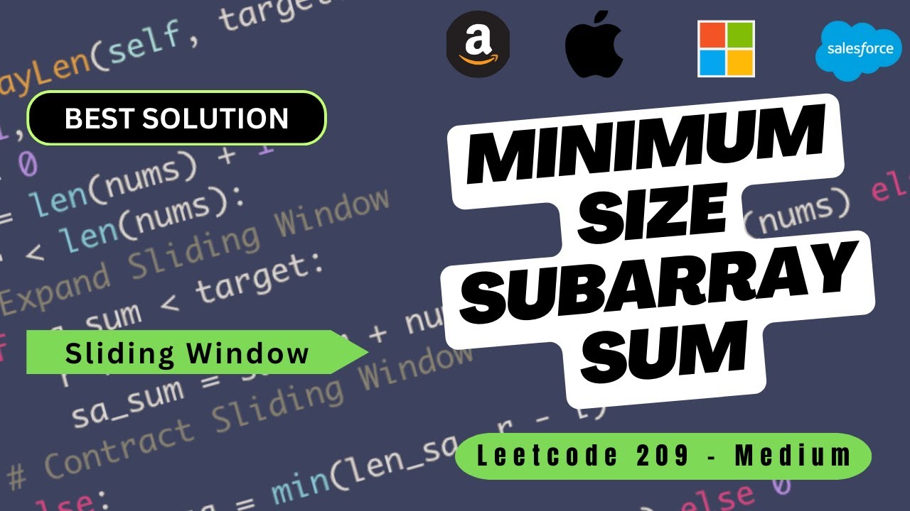 Minimum Size Subarray Sum | Sliding Window | Python | LeetCode 209 | Top Interview 150