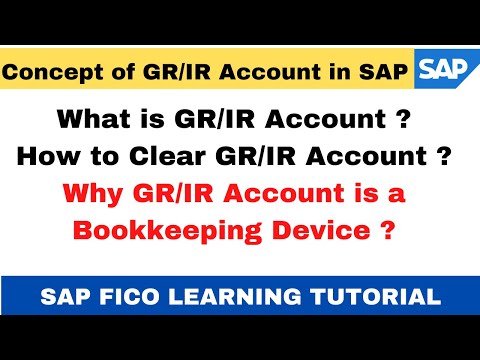 What is GR/IR Account in SAP ? II Importance of GR/IR Account II How to Clear GR/IR Account in SAP I