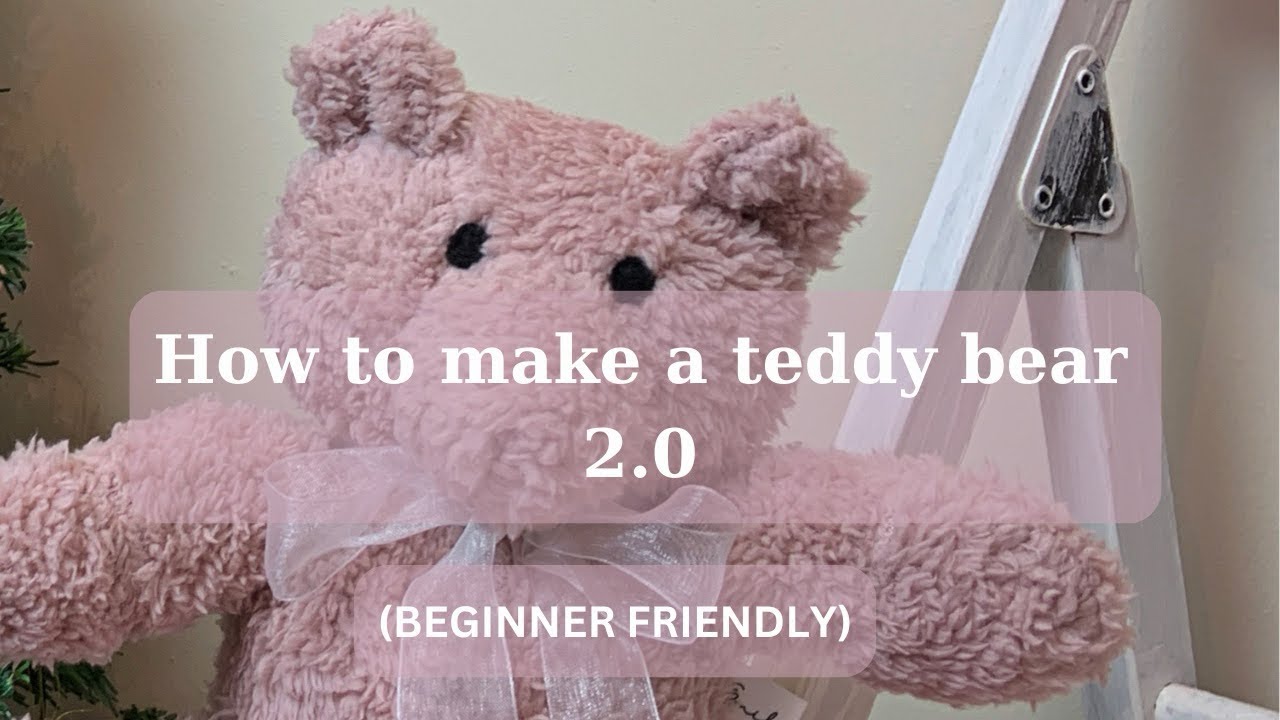 HOW TO MAKE A TEDDY BEAR | HOW JOYFUL TEDDY TUTORIAL | UPDATED