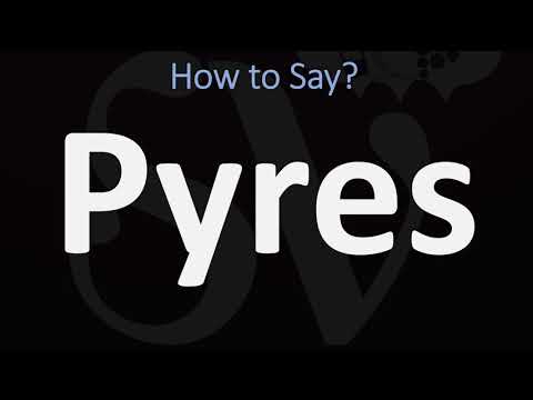 How to Pronounce Pyres? (CORRECTLY)