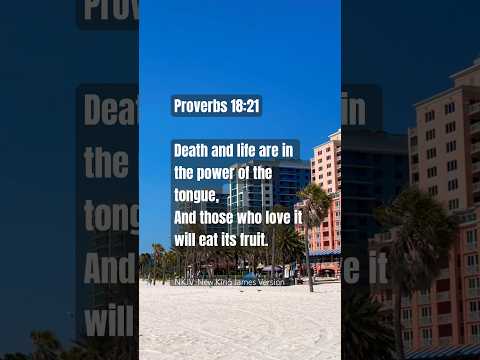 Daily Bible Verse About Life: Proverbs 18:21