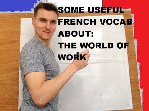 10 USEFUL FRENCH VOCAB WORDS about the world of work