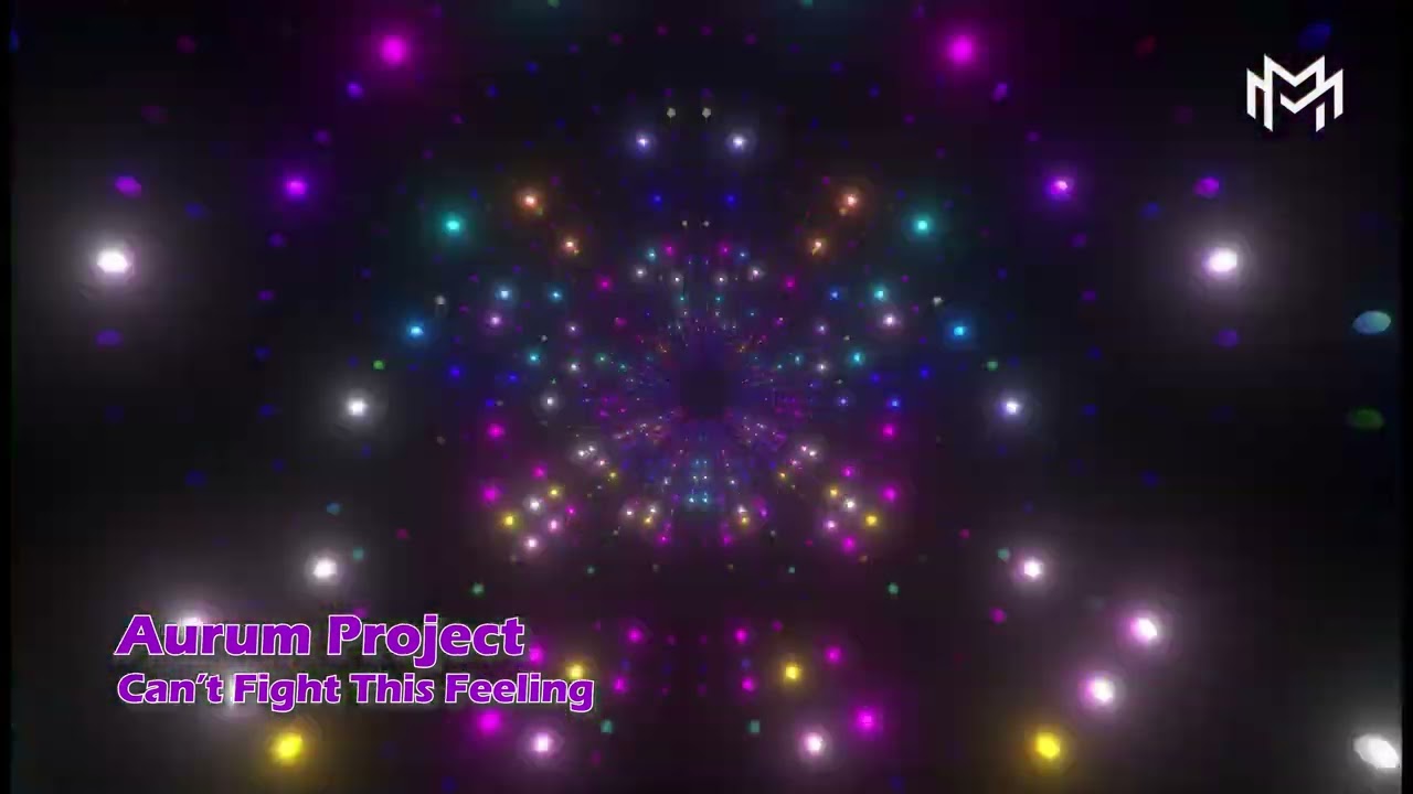 Aurum Project - Can’t Fight This Feeling