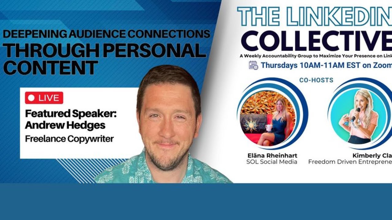 The LinkedIn Collective:  Deepening Audience Connections
