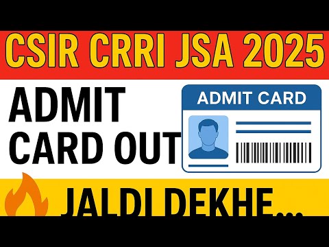 🚨CSIR CRRI Admit Card 2025 जारी 🔥 | JSA & Steno Download Link 🚨