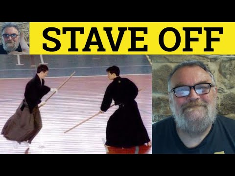🔵 Stave Off Meaning - Stave Off Examples - Phrasal Verbs - Stave Off Defined - British Pronunciation