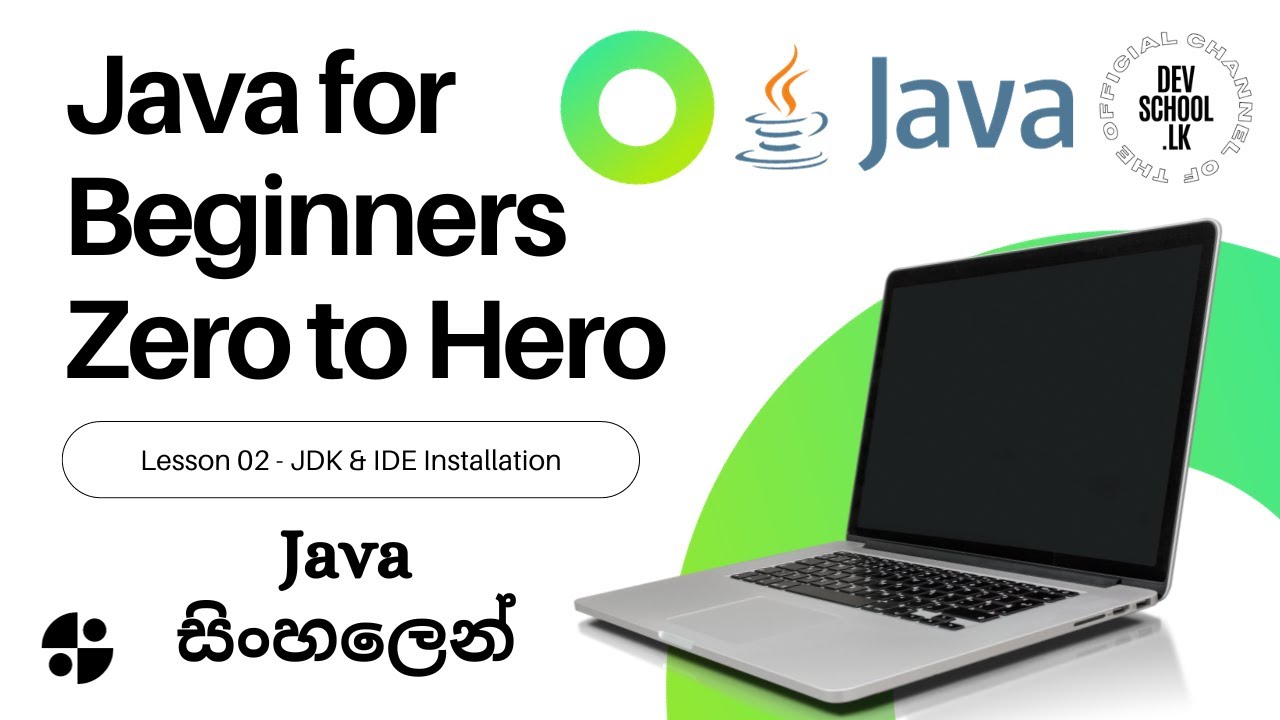 Lesson 02 - Java JDK & IDE Installation Step - Java for Beginners | Dev School LK