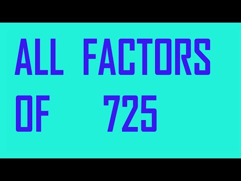 All the factors of 725 By prime factorization method