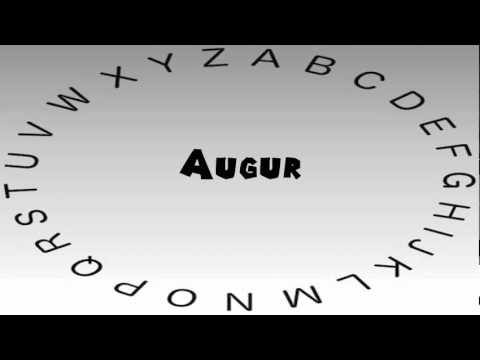 How to Say or Pronounce Augur