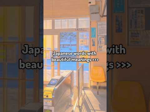 Japanese words with beautiful meanings #shortsfeed#shorts#japan#aesthetic#viral#edit#trending#girl