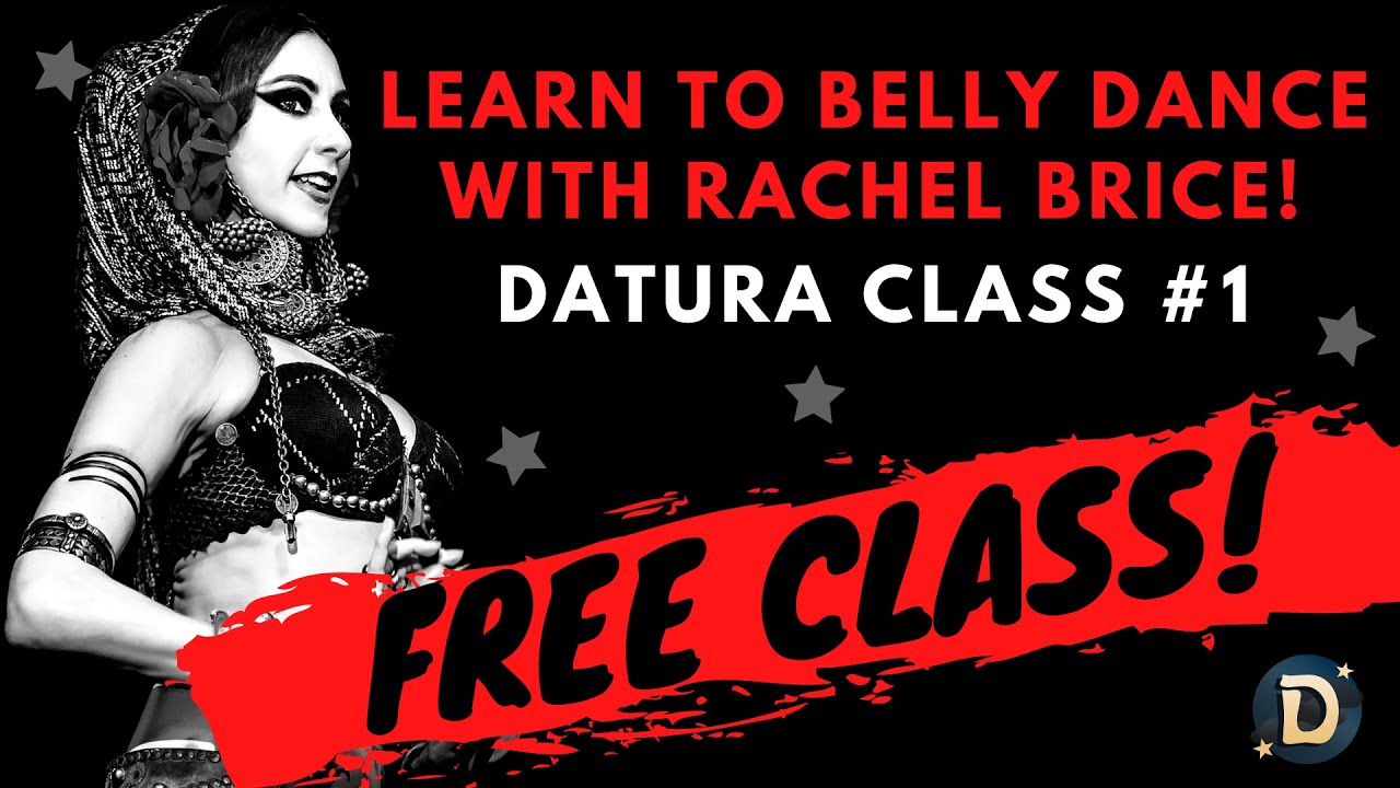 Free Class with Rachel Brice: Datura Style Class # 1