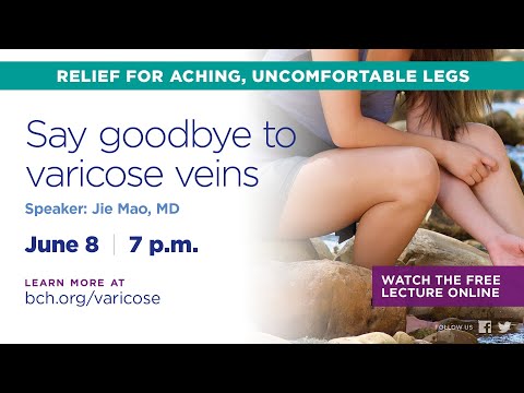 Say goodbye to varicose veins | BCH Lecture | Jun 2023