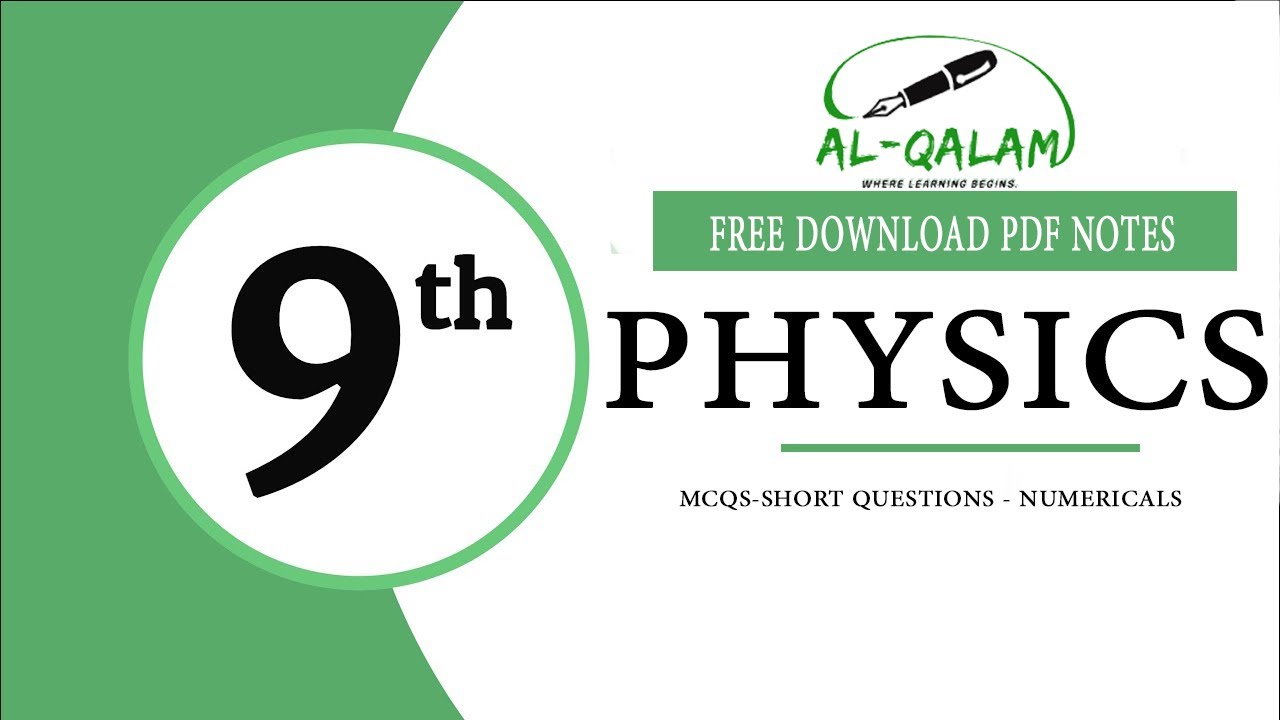 9th class physics notes|class 9th physics PDF| 9th class physics notes with solved numerical|