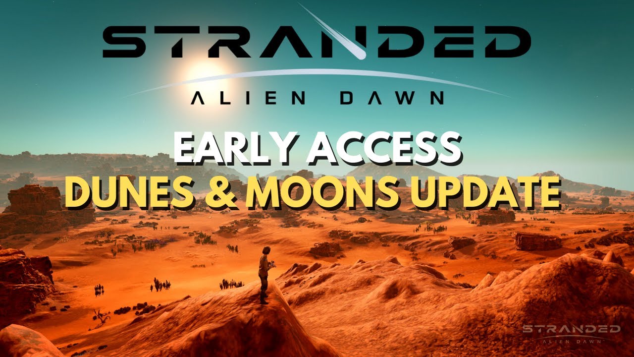 Stranded: Alien Dawn | Dunes & Moons Update - Find Out What's New!