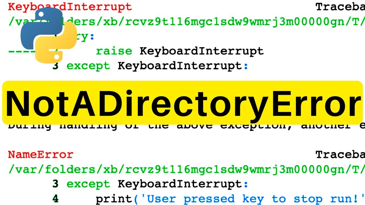 NotADirectoryError | Python | Tutorial