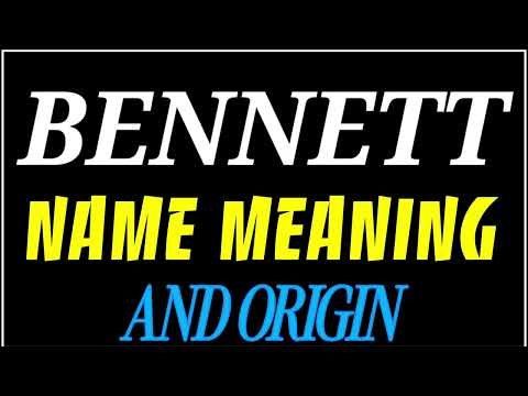 What does the name BENNETT mean | BENNETT meaning in english | Meaning of name BENNETT