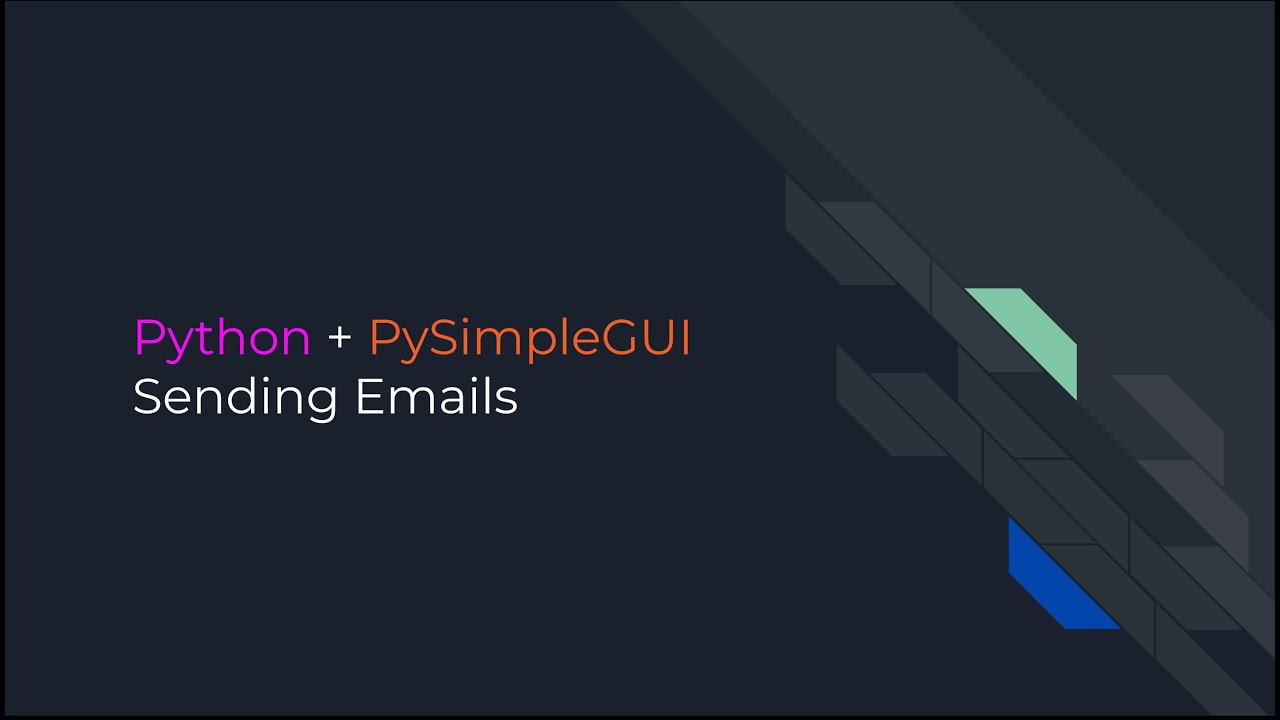 PySimpleGUI + Python  - Sending an Email from your Application