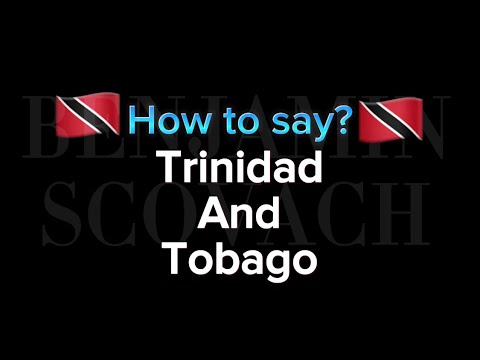 How to pronounce Trinidad and Tobago?(CORRRECTLY)