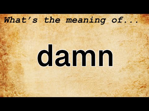 Damn Meaning : Definition of Damn