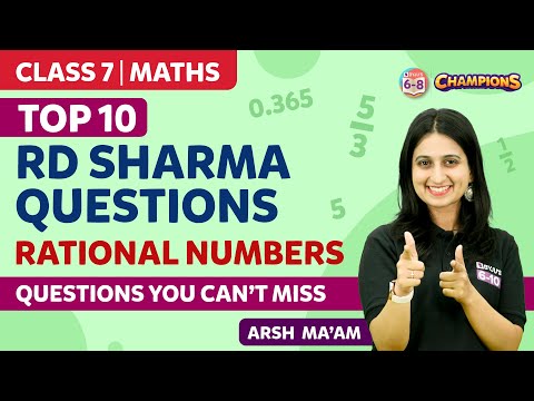 Top 10 RD Sharma Questions on Rational Numbers Class 7 Maths | NCERT Class 7 Maths Chapter 9