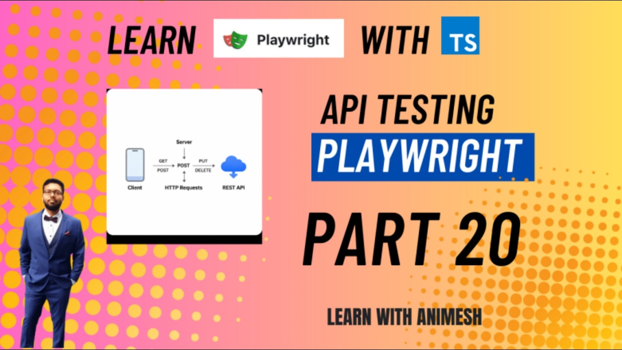 How to Perform API Testing using Playwright | Learn Playwright TypeScript Full Course | Part 20