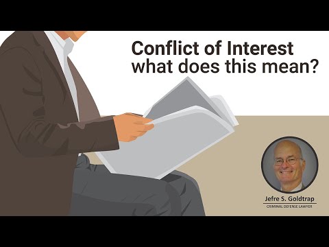 Conflict of Interest what does this mean?
