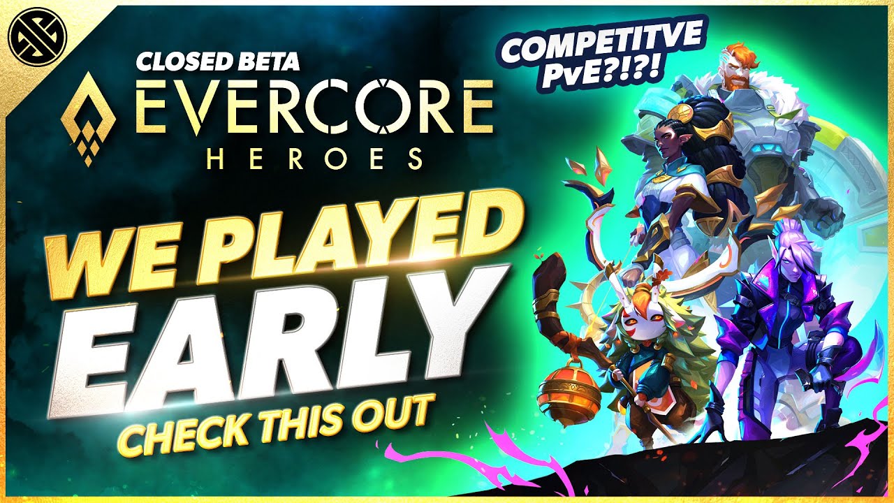 Evercore Heroes