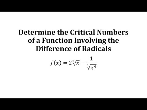 Determine the Critical Numbers of a Function Involving Difference of ...
