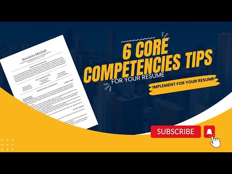 Resume Tips (6 Golden Core Competencies tips for your Resume)