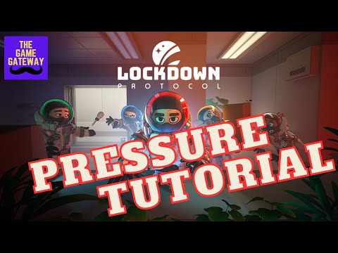 Steam Community :: Video :: Lockdown Protocol Pressure Tutorial