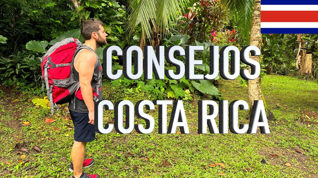 CONSEJOS para VIAJAR a COSTA RICA 🇨🇷