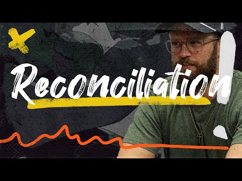 WHAT THE BIBLE SAYS ABOUT RECONCILIATION