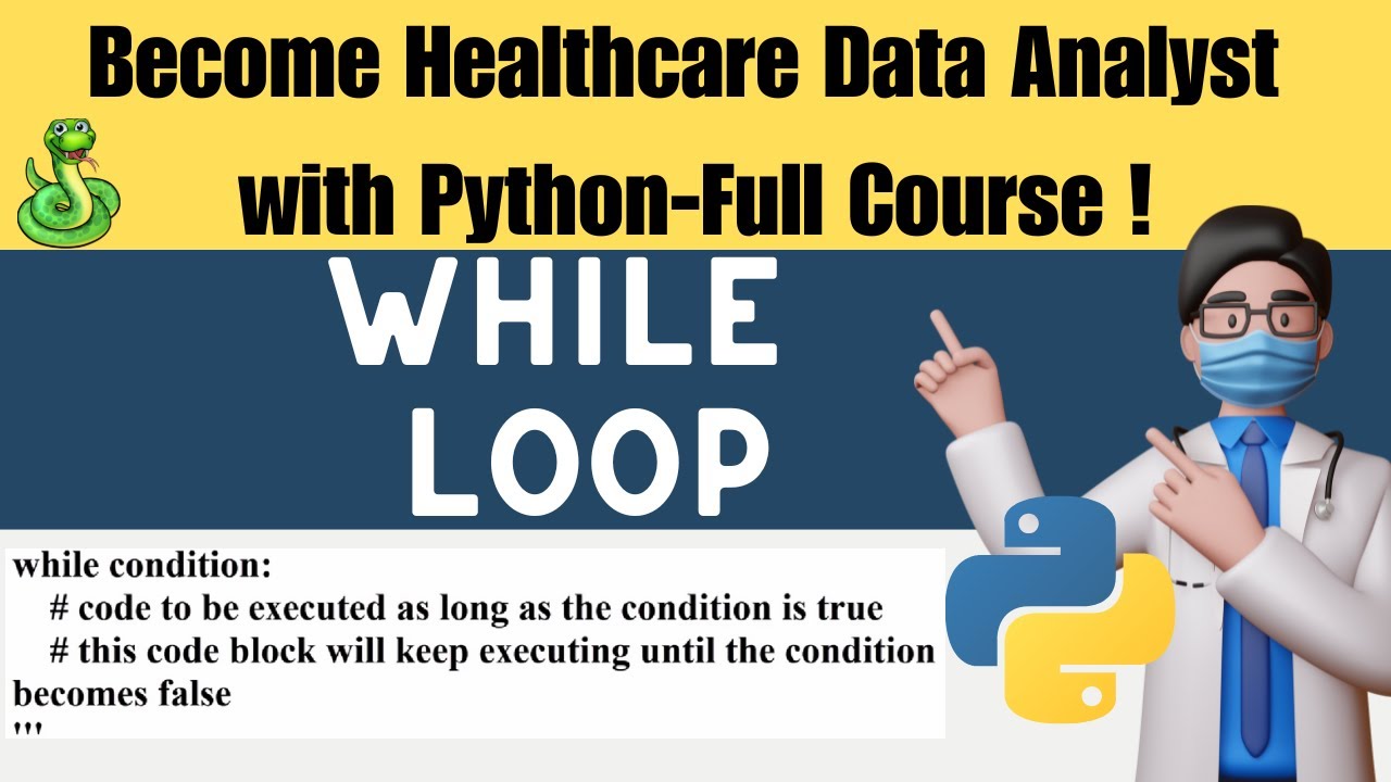While Loop in Python with Example | Python Tutorial for Beginners and Data Analysts
