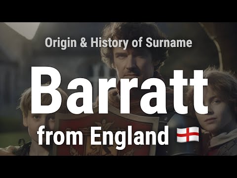 Barratt from England 🏴 - Meaning, Origin, History & Migration Routes of Surname