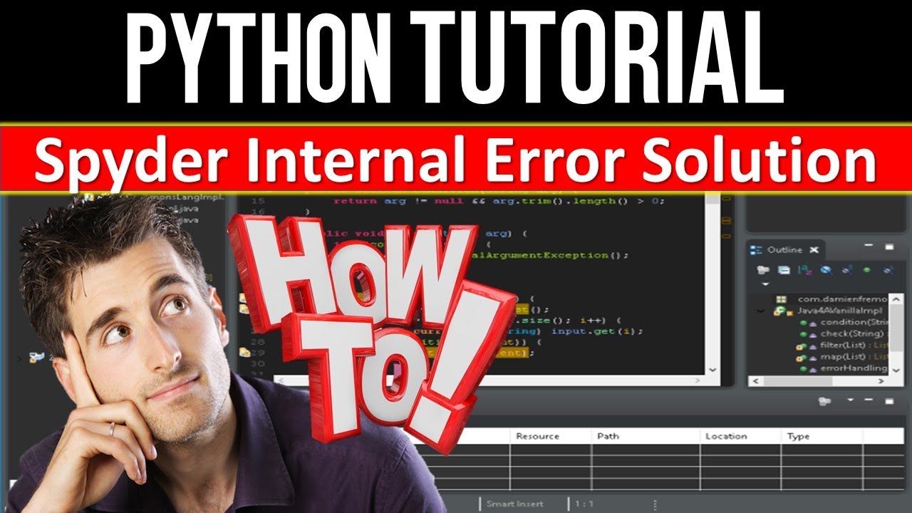 How to solve Spyder Internal Problem using Python | Python input Error