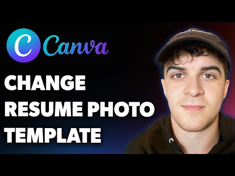 How to Change a Resume Photo in Canva Template (Full 2025 Guide)