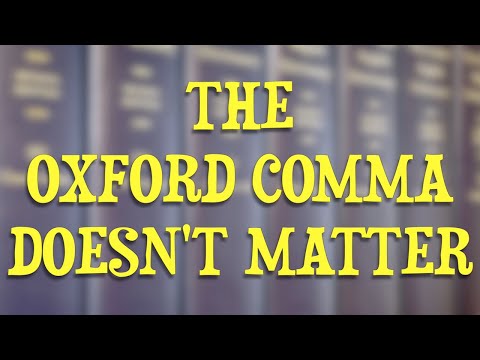 The Oxford Comma Doesn't Matter