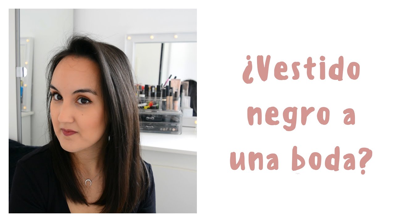 ¿Se puede ir vestida de color negro a una boda? | El vestidor de Katie