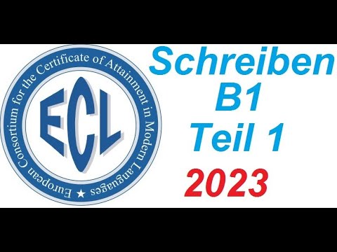 ECL B1 Schreiben Teil 1 ( 2023) auf ECL-Niveau B1