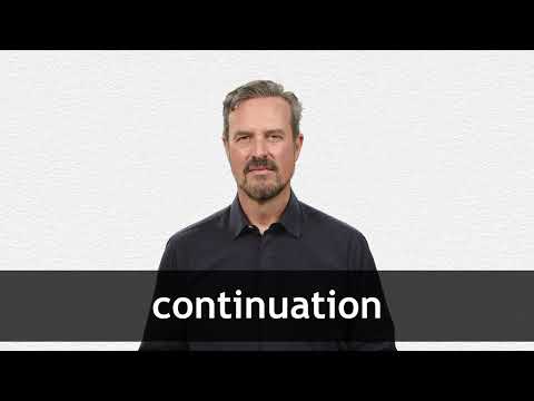 How to pronounce CONTINUATION in American English