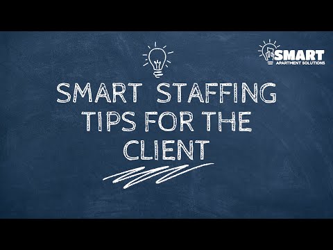 Smart Staffing Client Tips