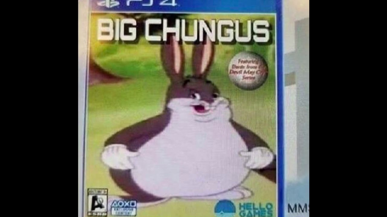Big Chungus for the PS4